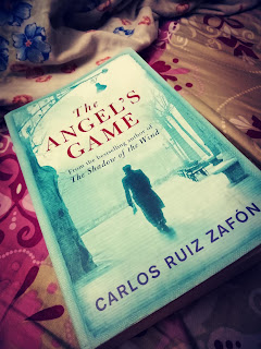 The Angel's Game by Carlos Ruiz Zafon | BOOK REVIEW