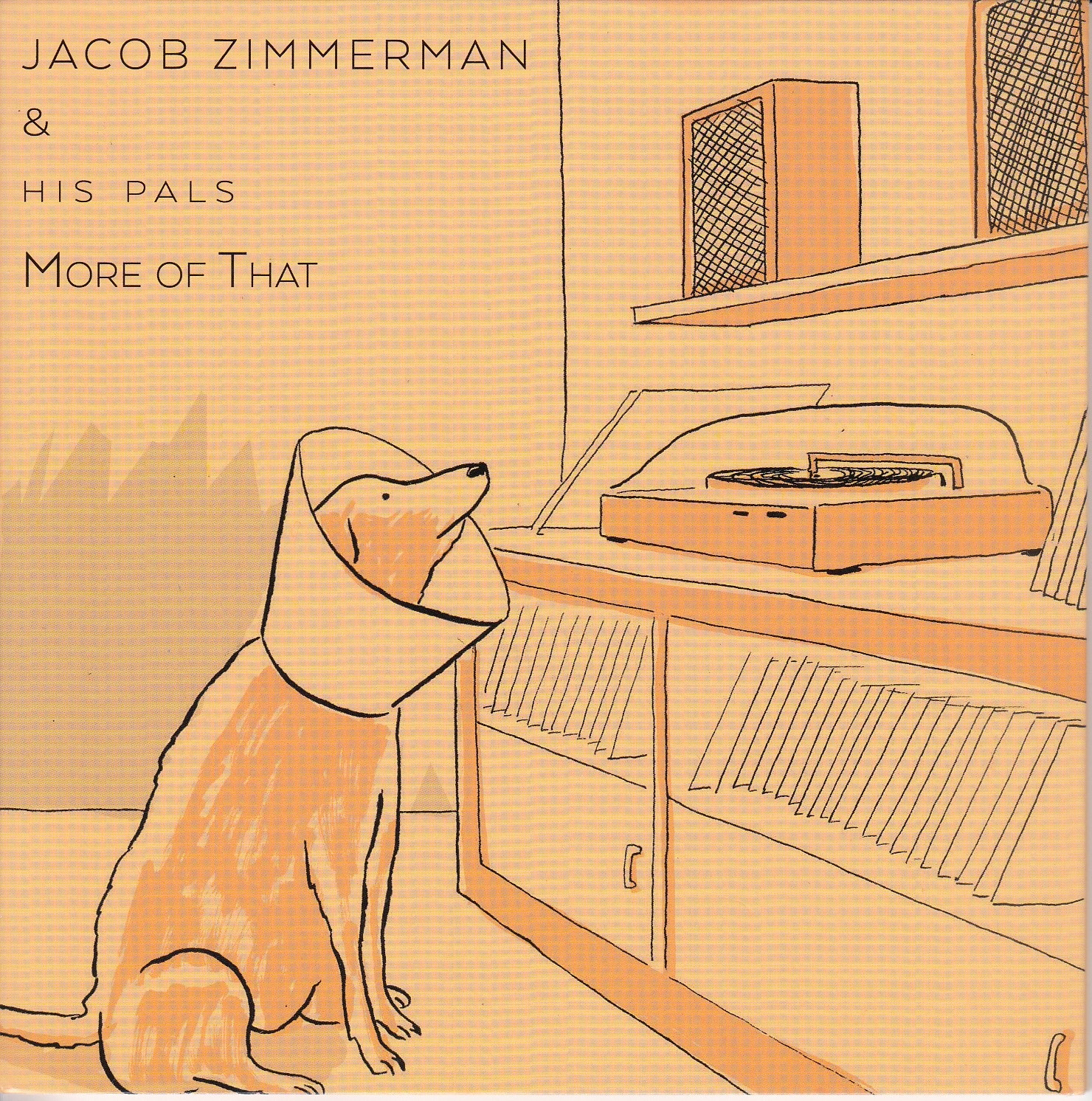 bebop spoken here: CD Review: Jacob Zimmerman & His Pals - More of That