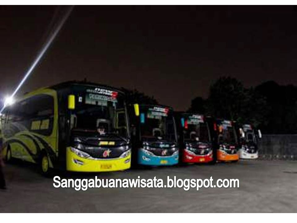 LAYANAN BUS PARIWISATA TERMURAH RESERVASI 24 JAM online ~ SANGGA BUANA ...