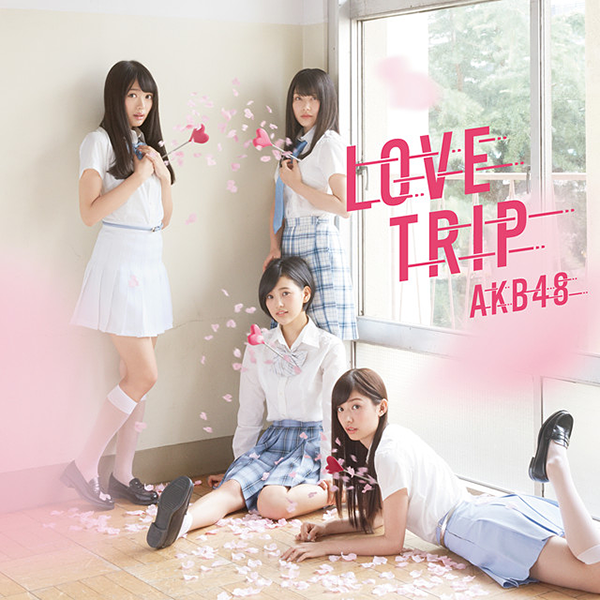 Art Work Japan: AKB48 - LOVE TRIP / しあわせを分けなさい