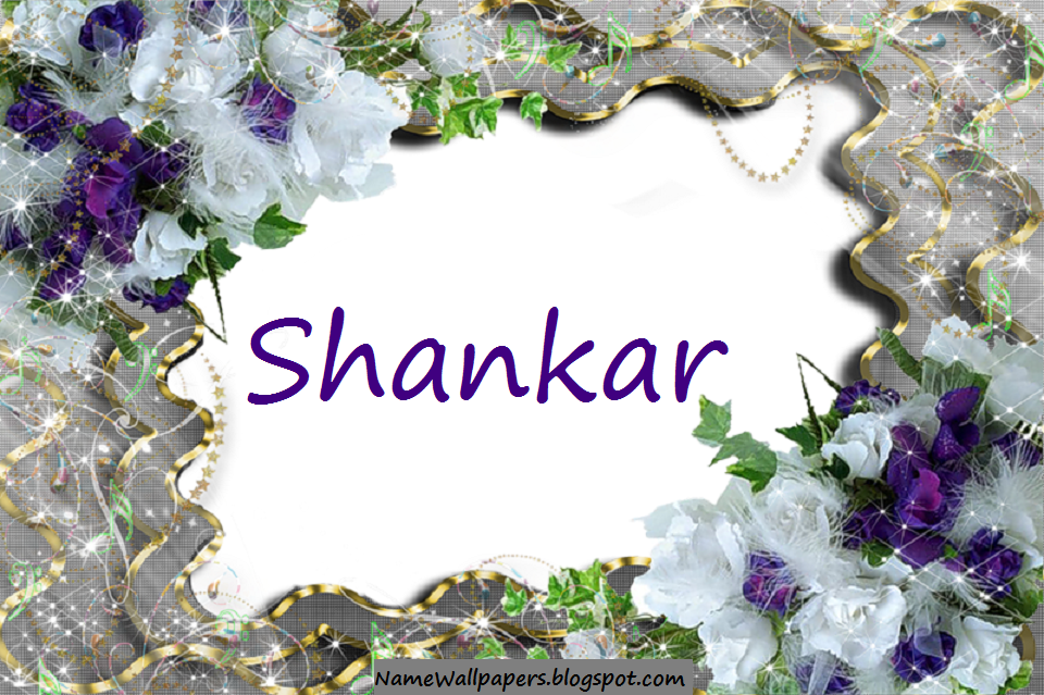 Shankar Name Wallpapers Shankar ~ Name Wallpaper Urdu Name Meaning Name ...