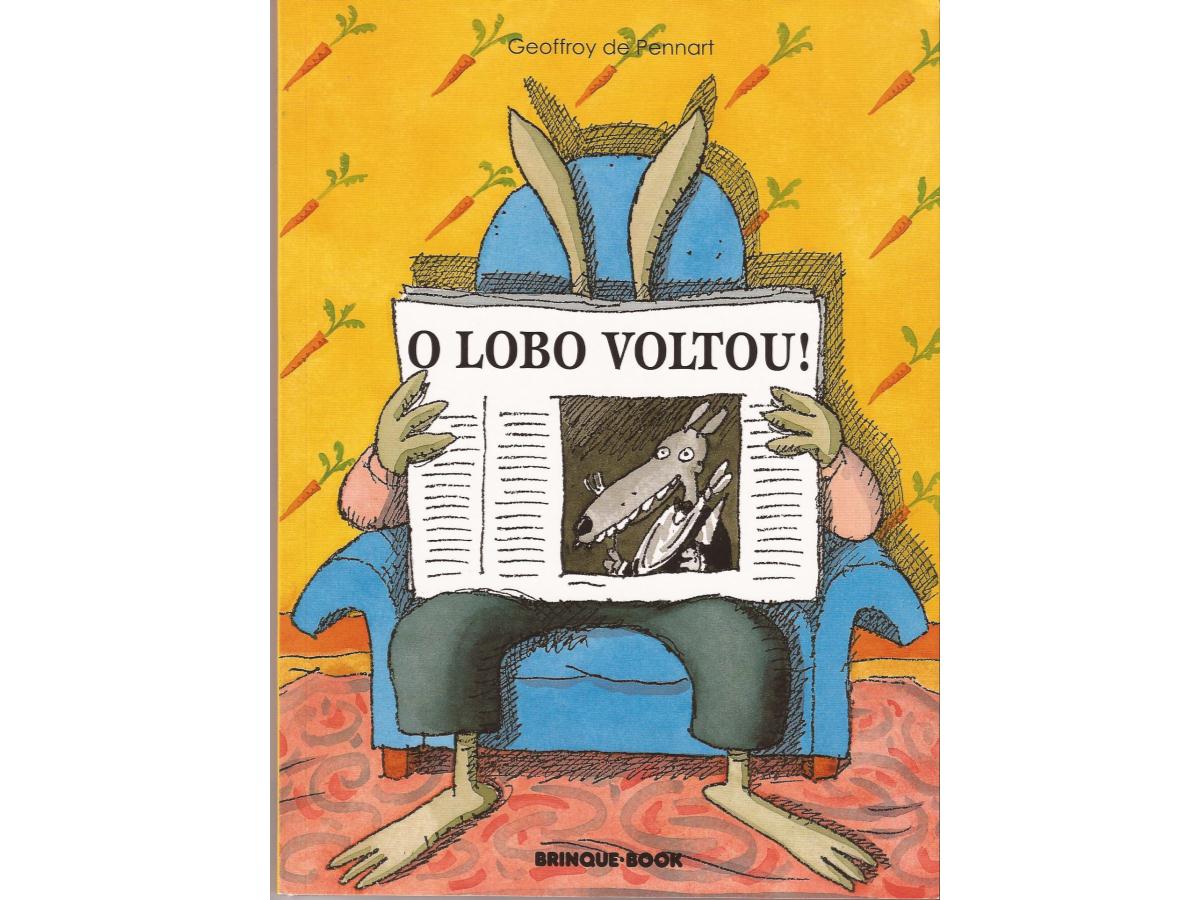 ALFABETIZAÇÃO CEFAPRO - PONTES E LACERDA/MT : Historinha - O Lobo Voltou