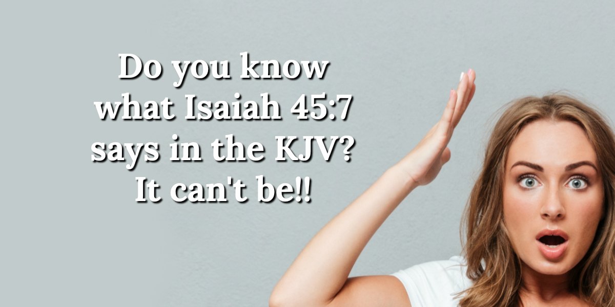 Bible Love Notes: God Creates Evil??? No Way!