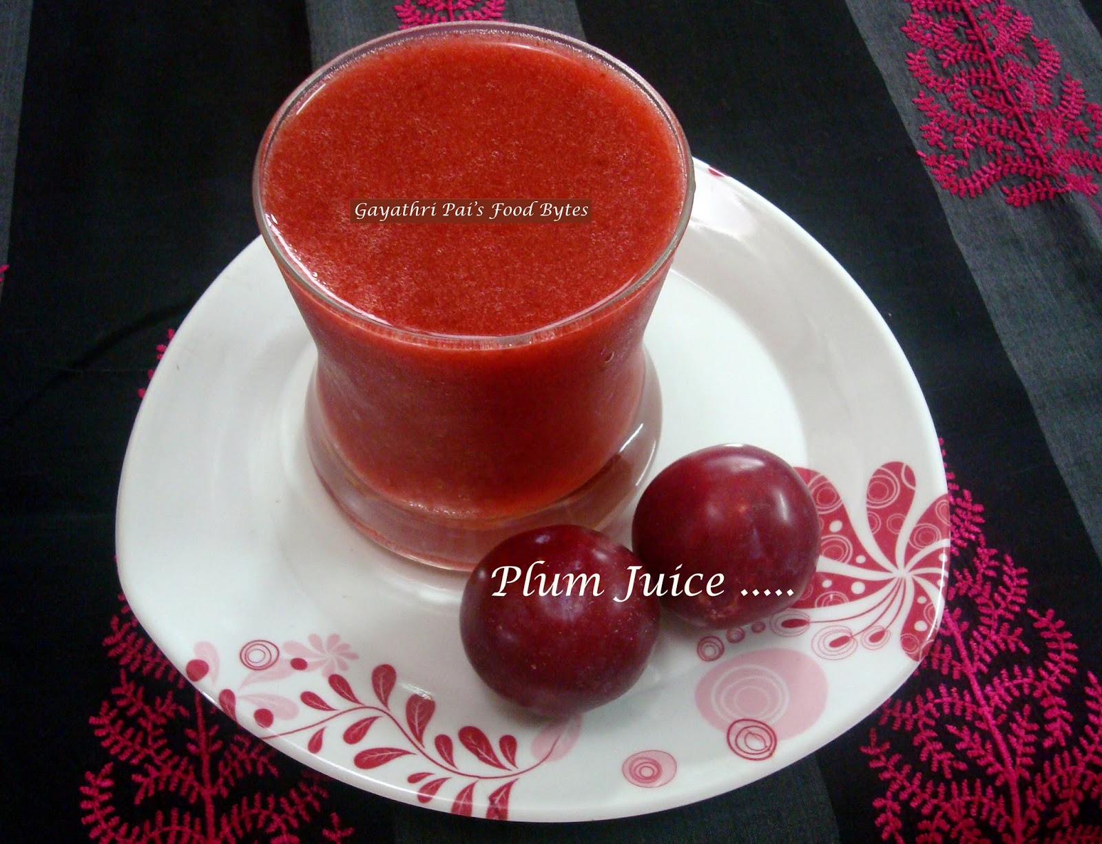 Gayathri Pai's Food Bytes: Plum Juice.