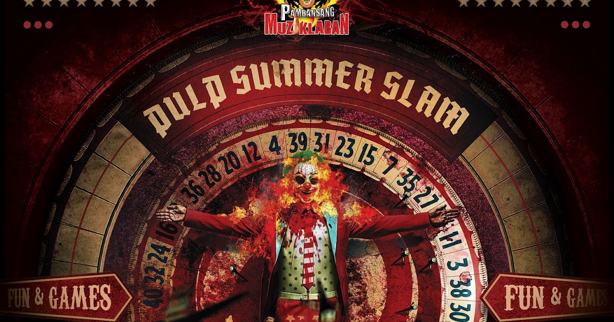 Gigs and getaways: Pulp Summer slam 2016: