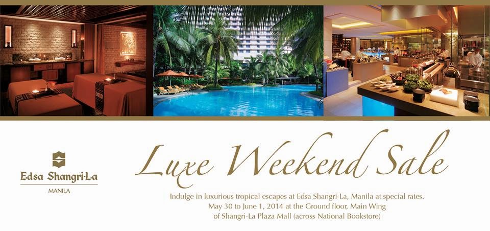 Manila Shopper: Edsa Shang Hotel Luxe Weekend SALE: May 30 - June 1 2014