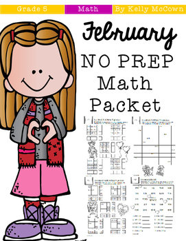 Kelly McCown: February NO PREP Math Packet {Grade 5}