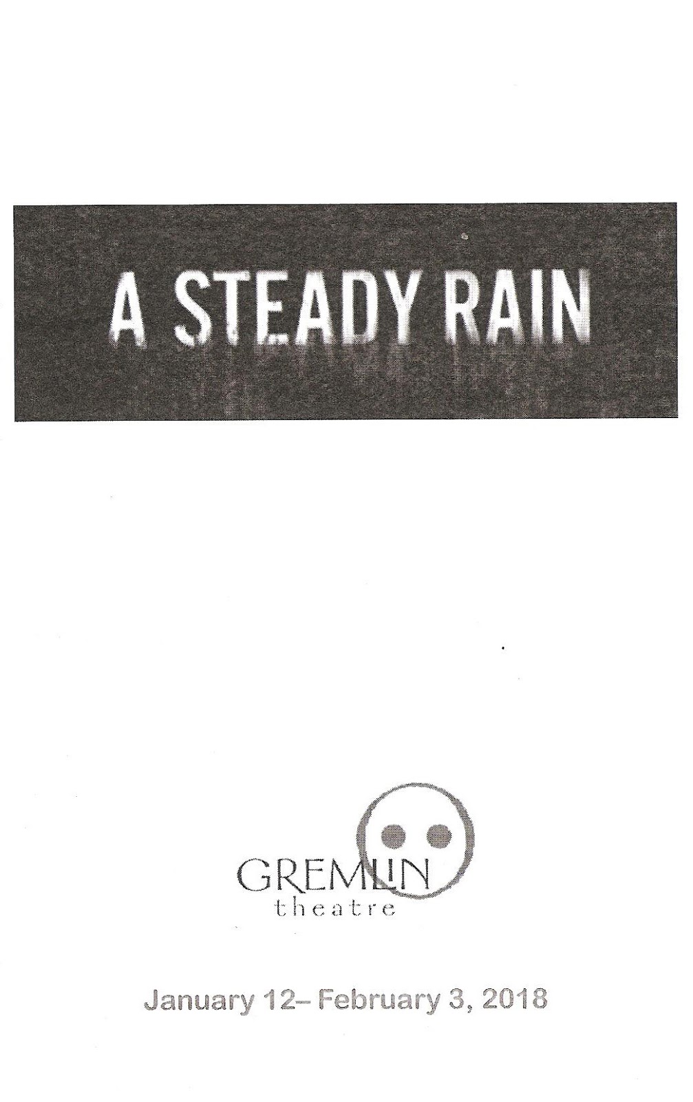Cherry and Spoon: "A Steady Rain" at Gremlin Theatre