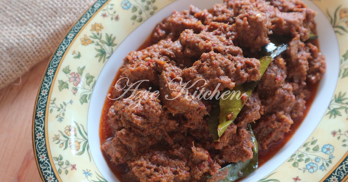 Rendang Daging Yang Sedap Dan Sangat Istimewa - Azie Kitchen