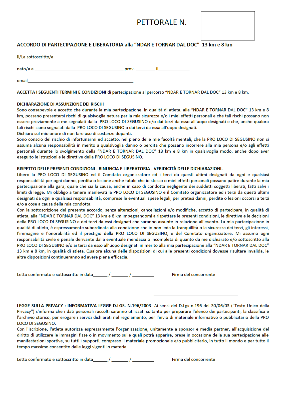 N' dar e tornar dal Doc: Liberatoria obbligatoria per gli atleti