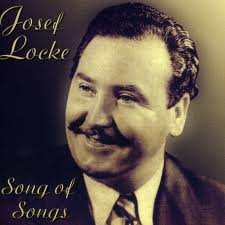 FROM THE VAULTS: Josef Locke born 23 March 1917