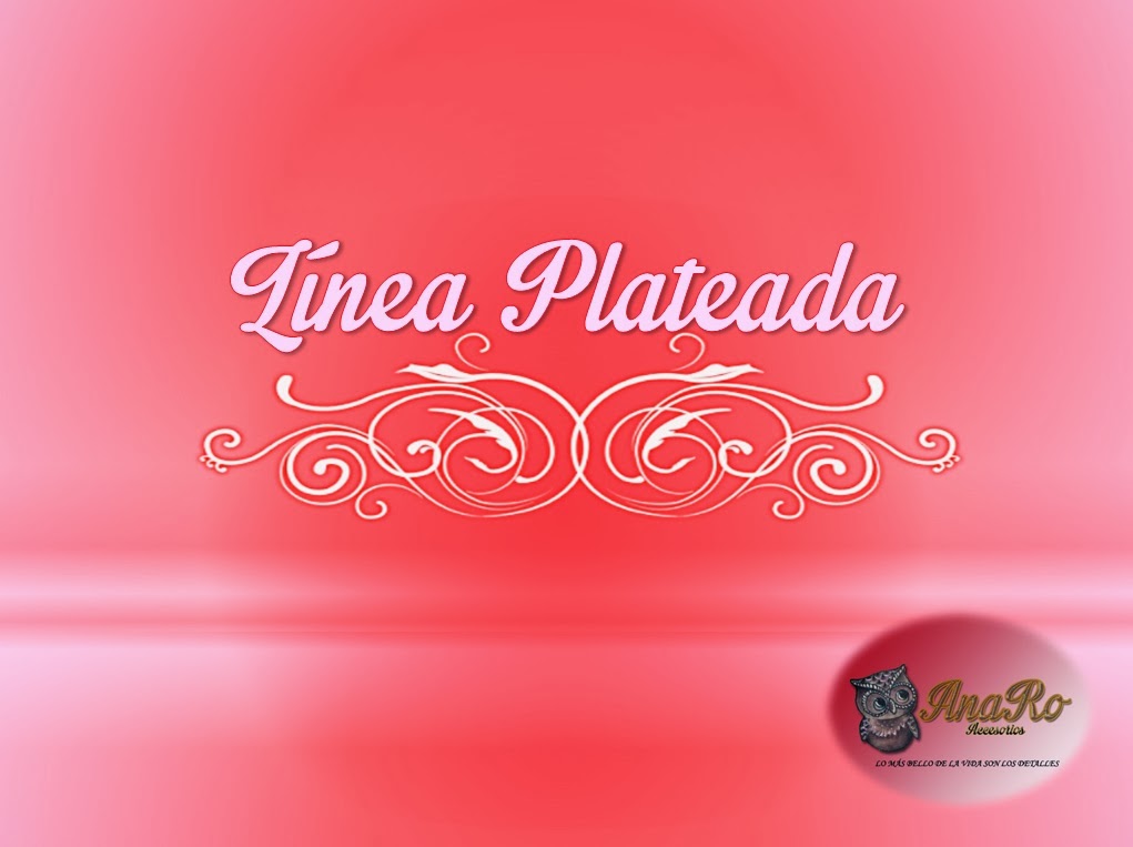 AnaRo Accesorios: LINEA PLATEADA