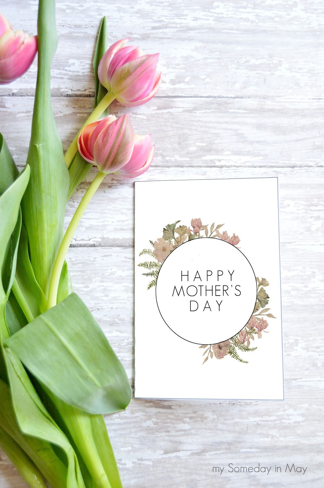 Mother's Day Card Free Printable - My Someday in May