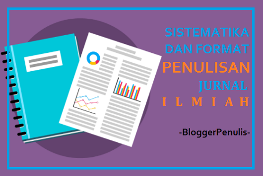 Sistematika dan Format Penulisan Jurnal Ilmiah - Profsep