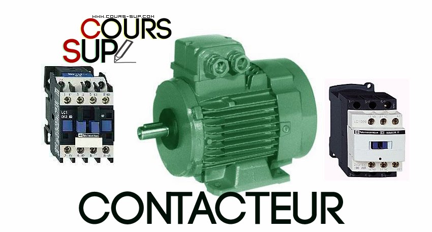Fonctionnement d'un Contacteur - Cours-Sup.com