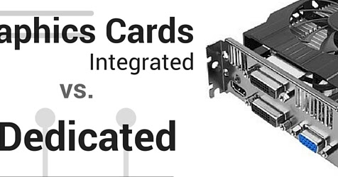 GRAPHICS CARD: INTEGRATED VS DEDICATED ~ DaveAY