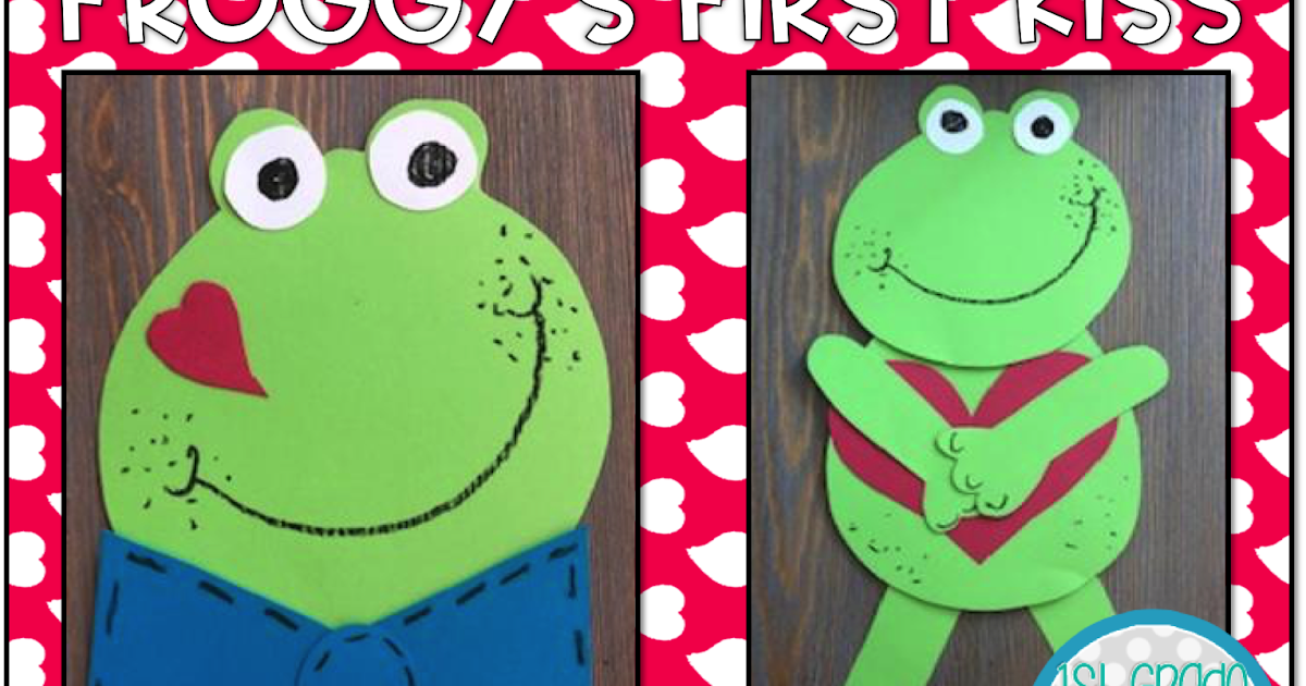 1st Grade Hip Hip Hooray!: Froggy First Kiss!