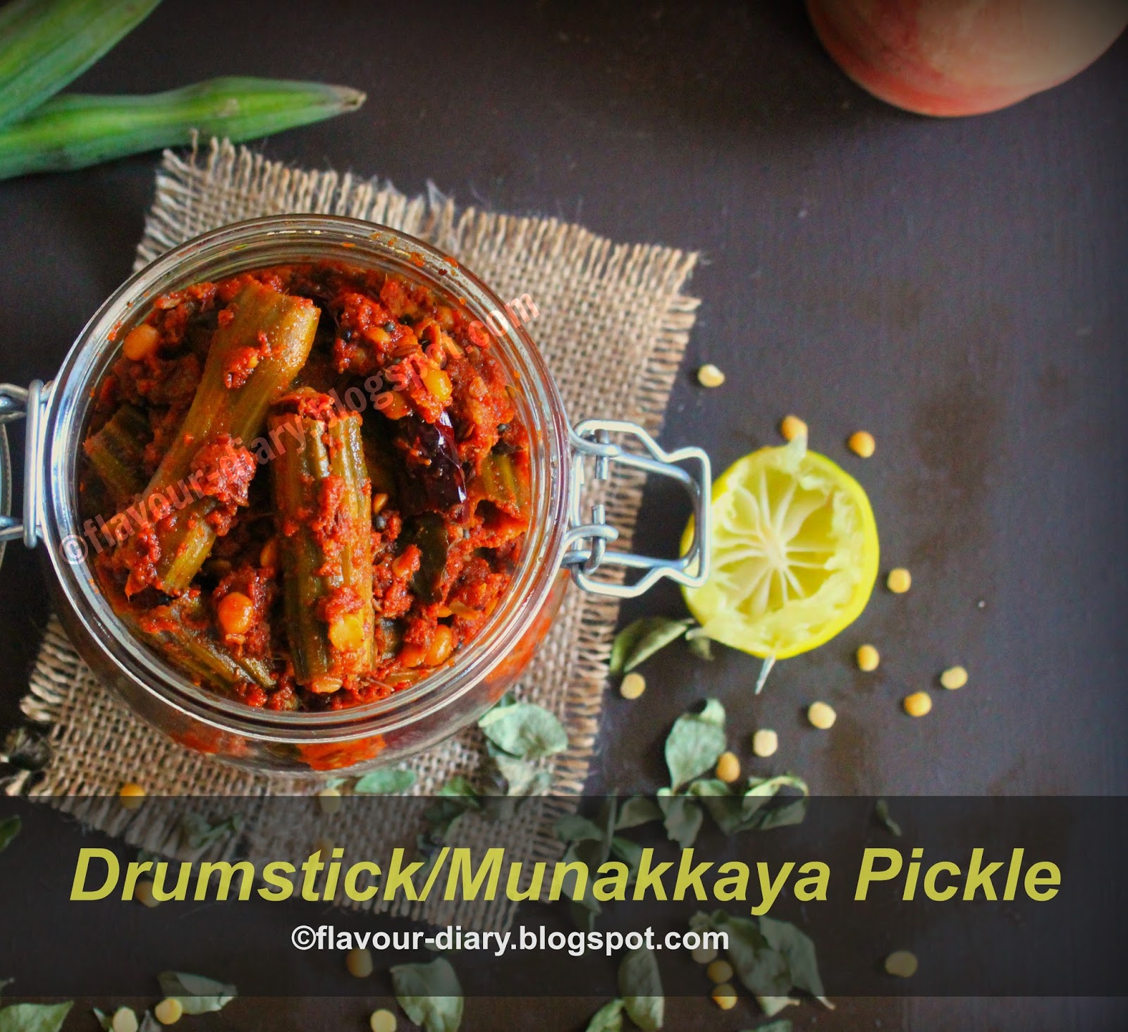 Flavour Diary: Drumstick (Munakkaya/shajan) Pickle Recipe | Flavour ...