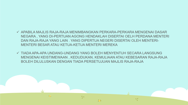 KEDUDUKAN RAJA RAJA MELAYU