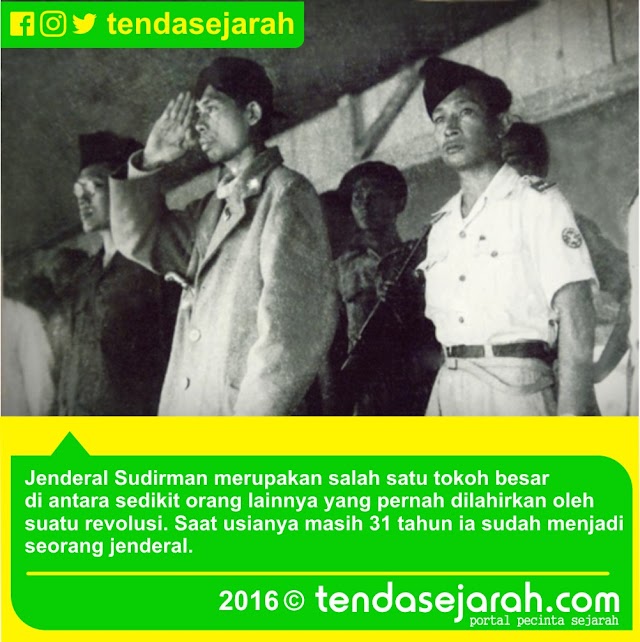 Sejarah Hidup Jenderal Sudirman Lengkap