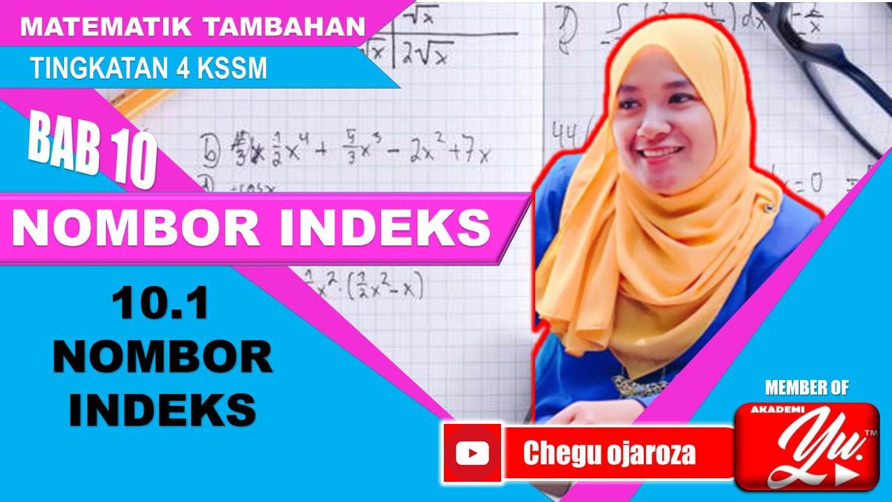 PDPC | MATEMATIK TAMBAHAN T4 BAB10 NOMBOR INDEKS - Akademi Youtuber