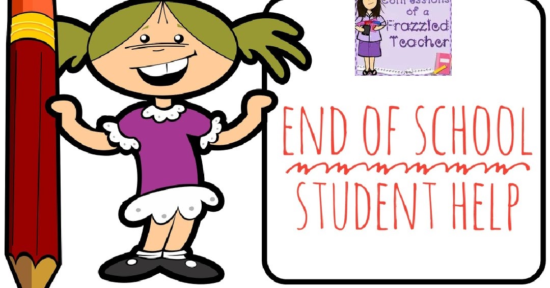 Confessions of a Frazzled Teacher: End of School Student Help