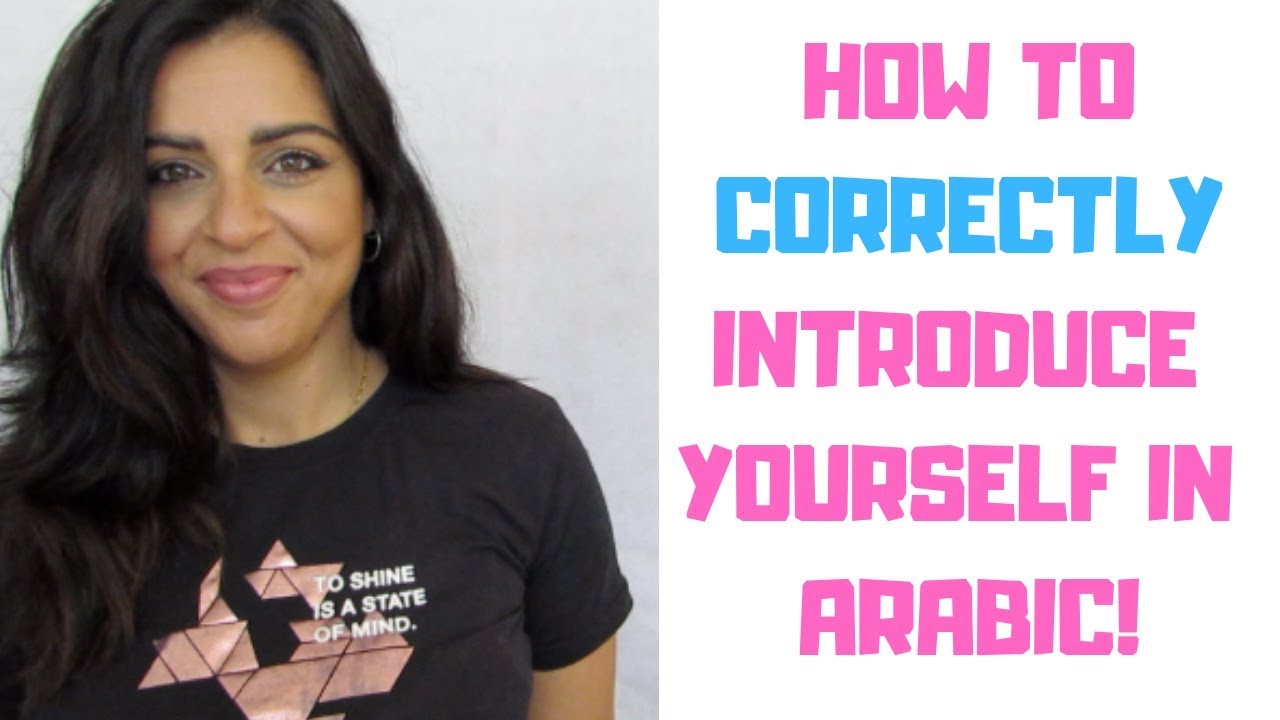 ISRAEL. Ayer y hoy.: LEARN ARABIC- INTRODUCE YOURSELF IN ARABIC IN 10 ...