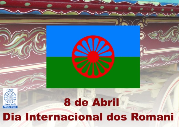 DIA INTERNACIONAL DOS CIGANOS - ROMÁ DAY - DIA INTERNACIONAL DOS ROMANI