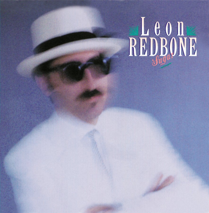 CERCLES VICIEUX: LEON REDBONE - SUGAR