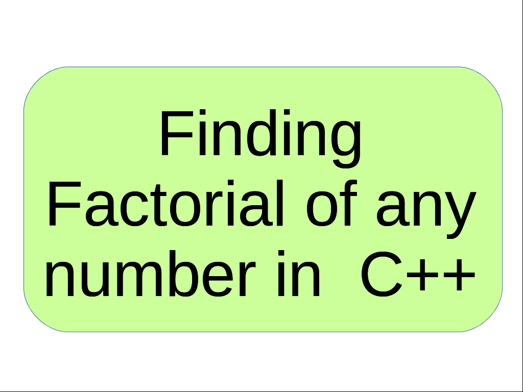 How To Find Factorial Of Any Number In C VULMS Help Virtual how-to-find-factorial-of-any-number-in-c-vulms-help-virtual