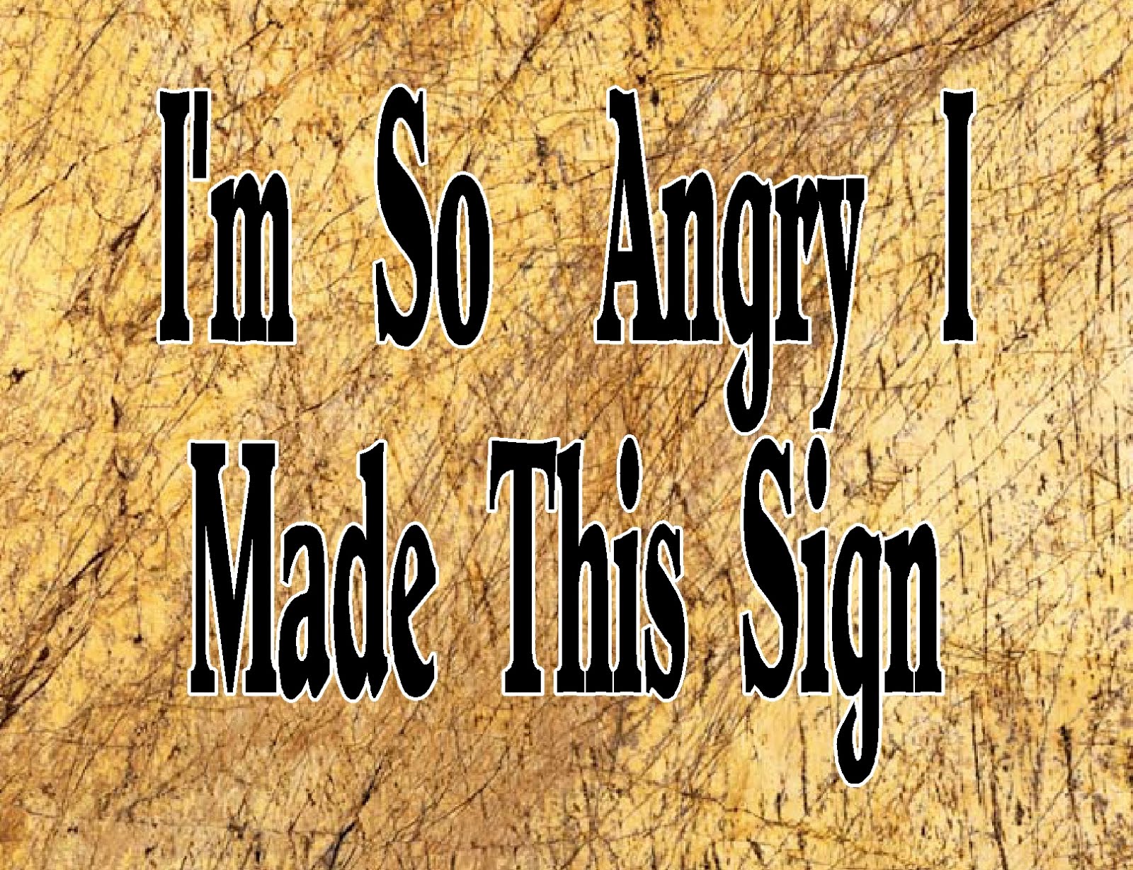 Free Posters and Signs: Angry Sign