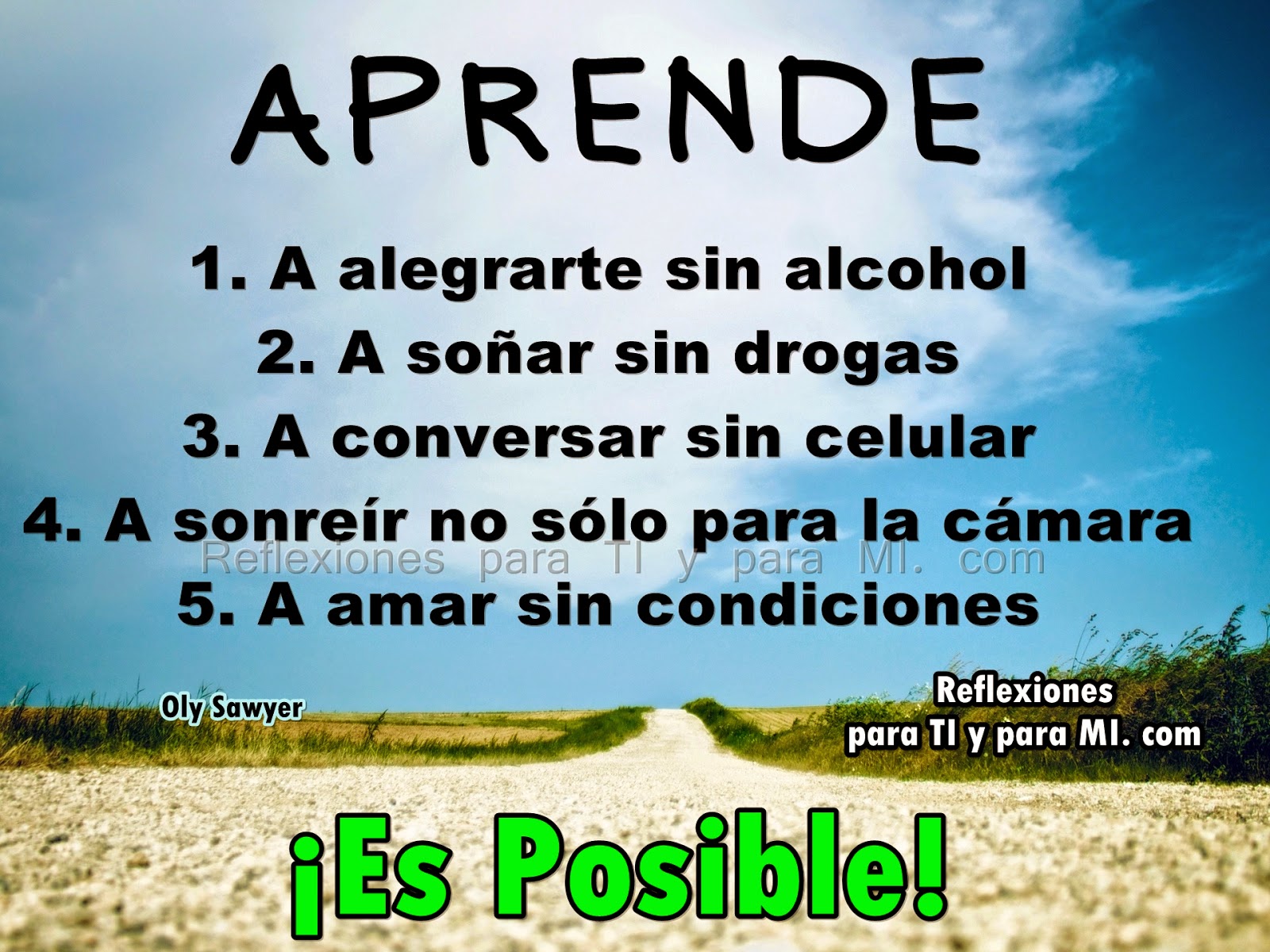 Reflexiones para TI y para MÍ: * APRENDE