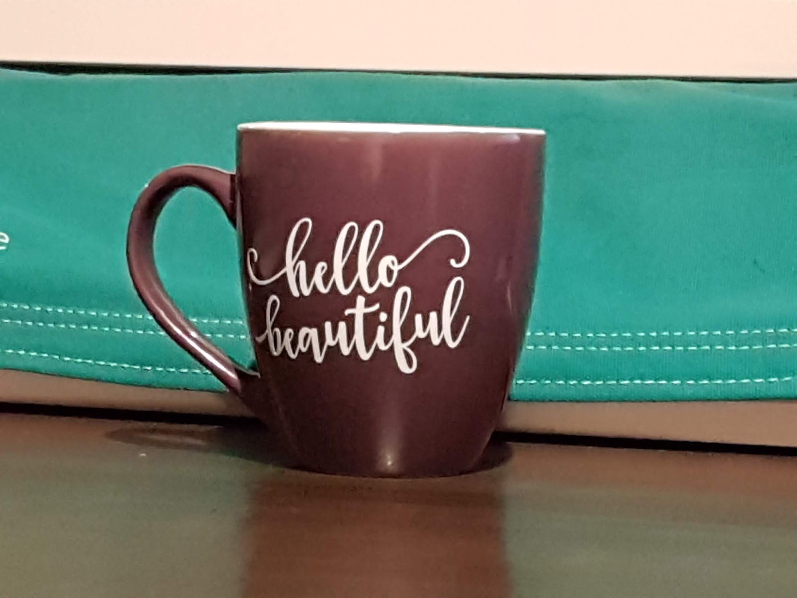 City girl moves to the Country!: Craft Corner: Hello Beautiful Mug ...