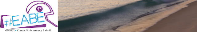 Blog de Pilar Torres: EABE17 vuelve a sus orígenes en Almería