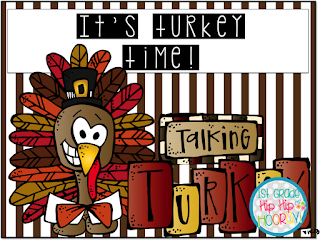 1st Grade Hip Hip Hooray!: It's Turkey Time So ... Let's Talk Turkey!