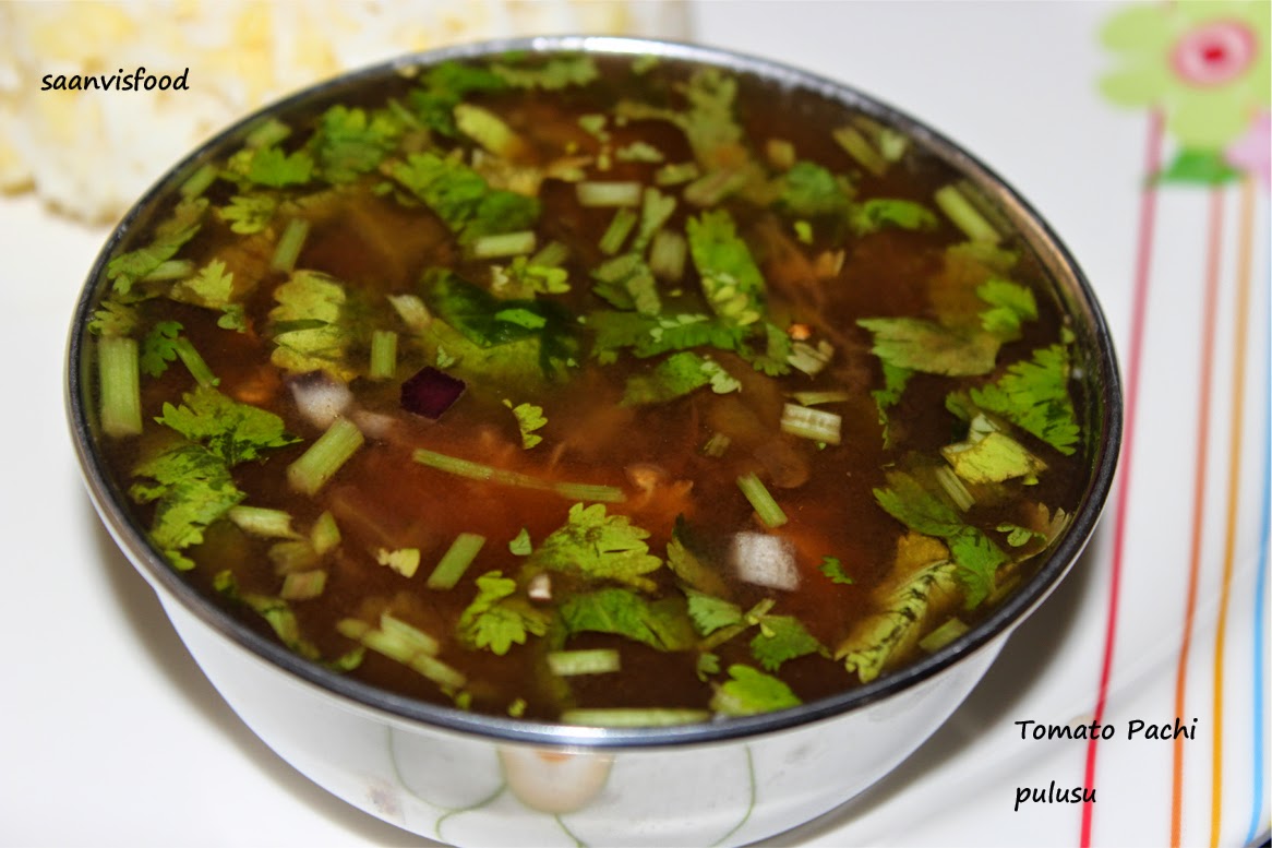 Saanvis food: Attisara, Tomato Pachi Pulusu