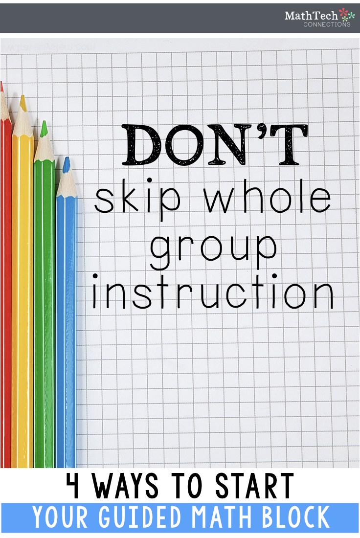 Don't Skip Whole Group Instruction | Upper Elementary Snapshots