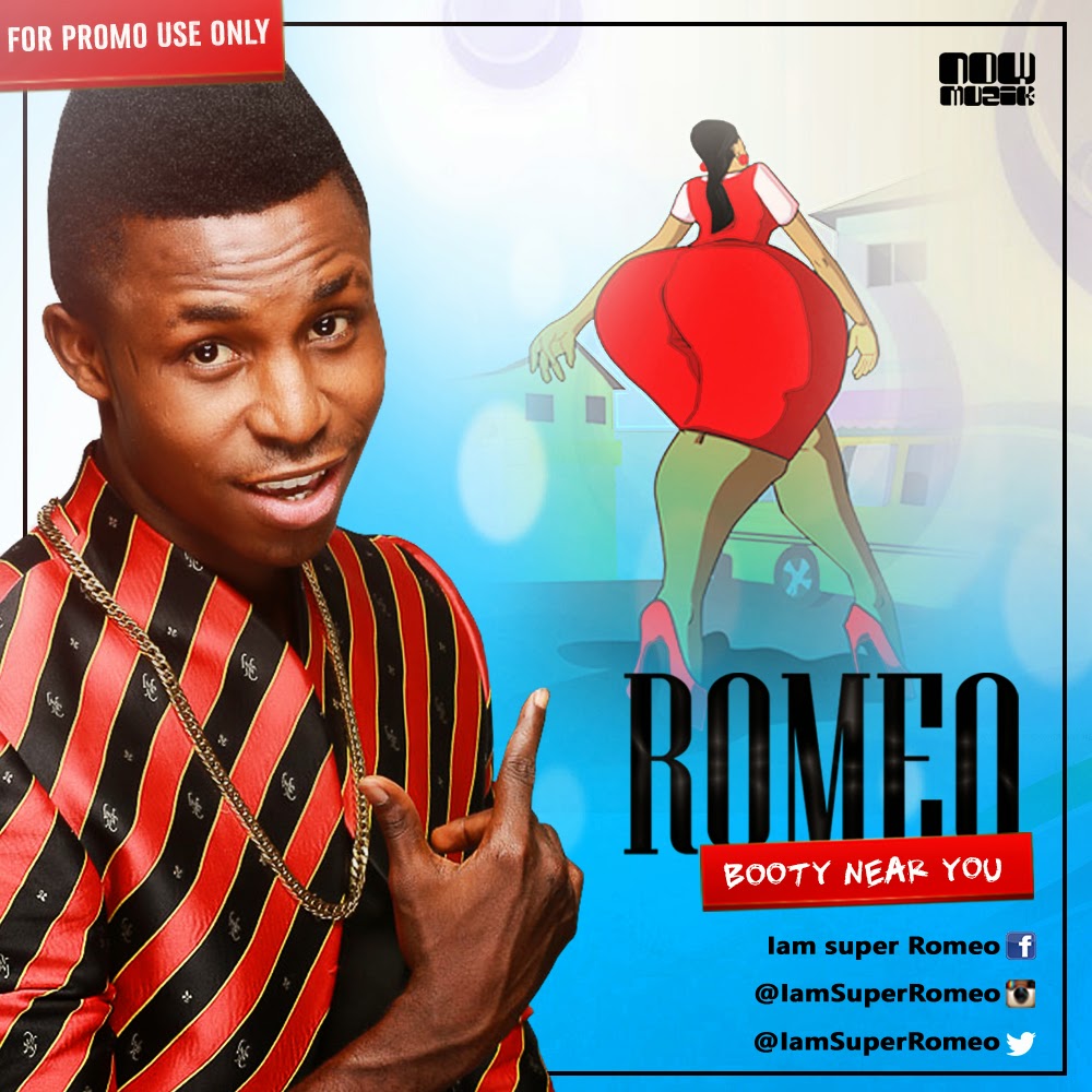 OMOADE'S BLOG: It is Official---- Romeo Drops First Single ''Booty Near ...