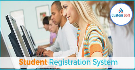 Custom Software Development: Student Registration System by CustomSoft