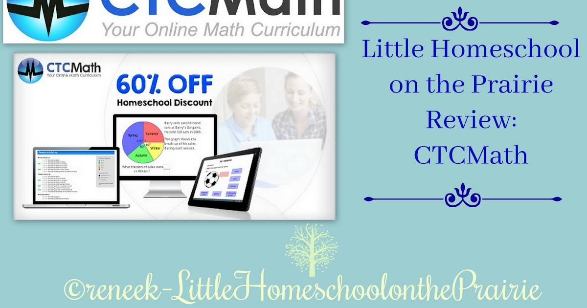 Little Homeschool on the Prairie: CTCMath a Homeschool Review Crew