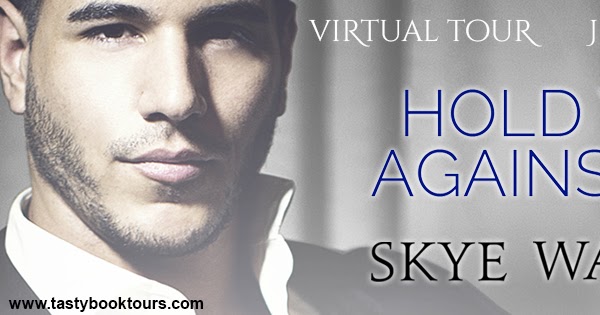 The Book Junkie's Reads . . .: Virtual Tour - Hold You Against Me ...