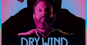 Dry Wind (2020) | Gay Themed Movies