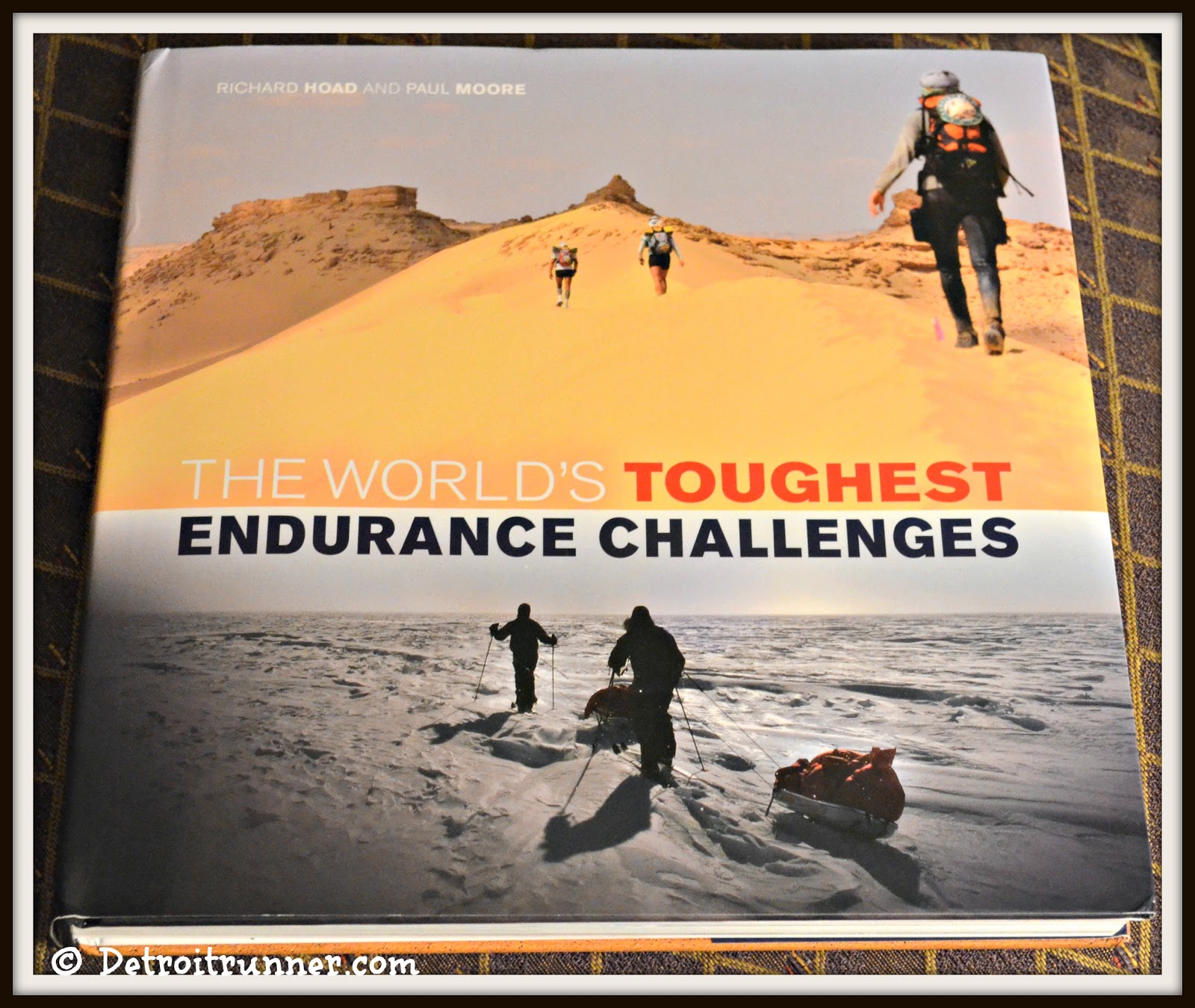 DETROIT RUNNER....: Book Review: The World's Toughest Endurance Challenges