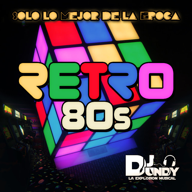 RETRO 80s SOLO LO MEJOR DE LA EPOCA