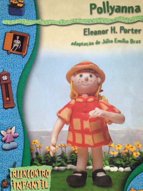 Livrossário et cetera: Pollyanna - Eleanor H. Porter