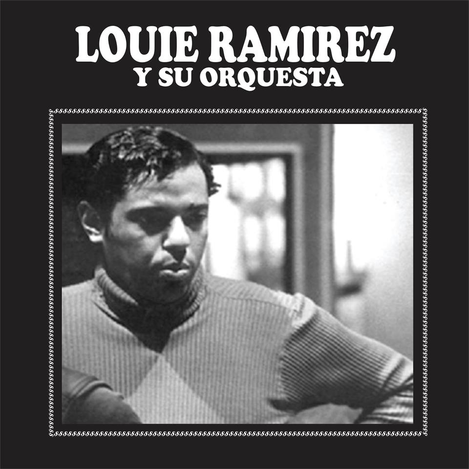 palos que saben de melodia: LOUIE RAMIREZ Y SU ORQUESTA