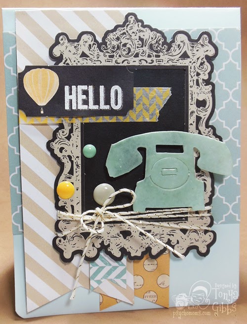 Psycho Moms Scrapbooks: Hello Card Tutorial by Tonya Gibbs
