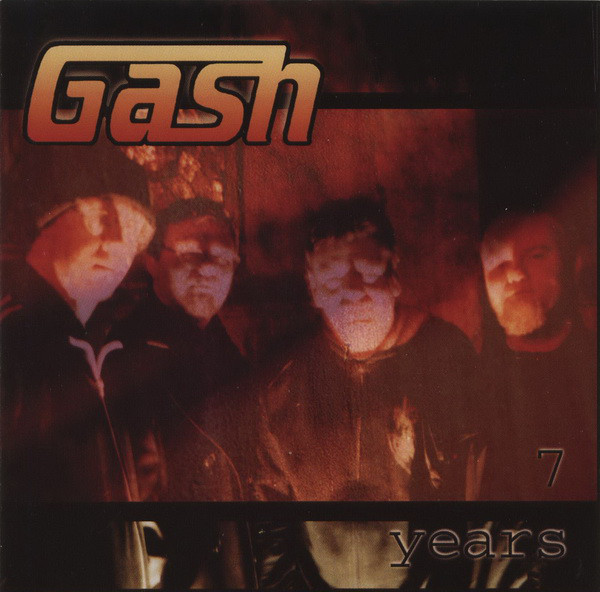 Skate Punk Memories: Gash - 7 Years (2003)