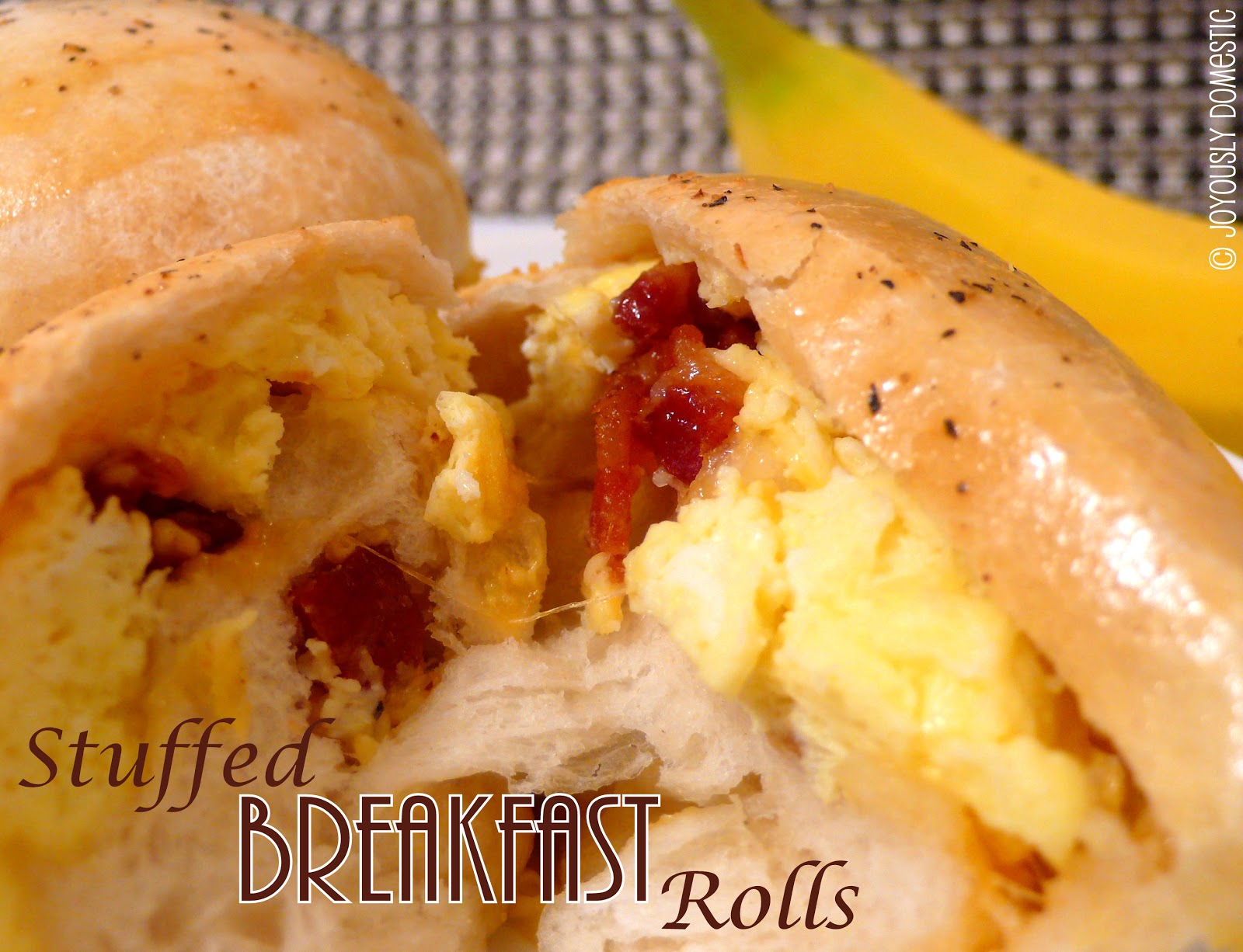 Joyously Domestic: Stuffed Breakfast Rolls