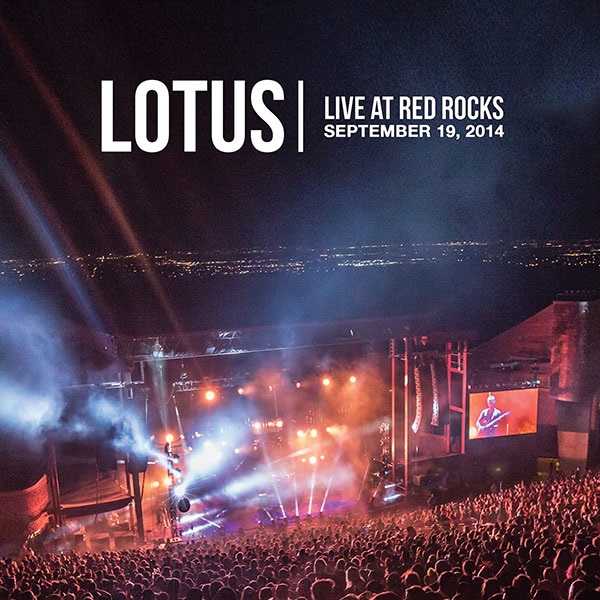 The Curtain With: Lotus - 2014-09-19 Red Rocks Amphitheater, Morrison, CO